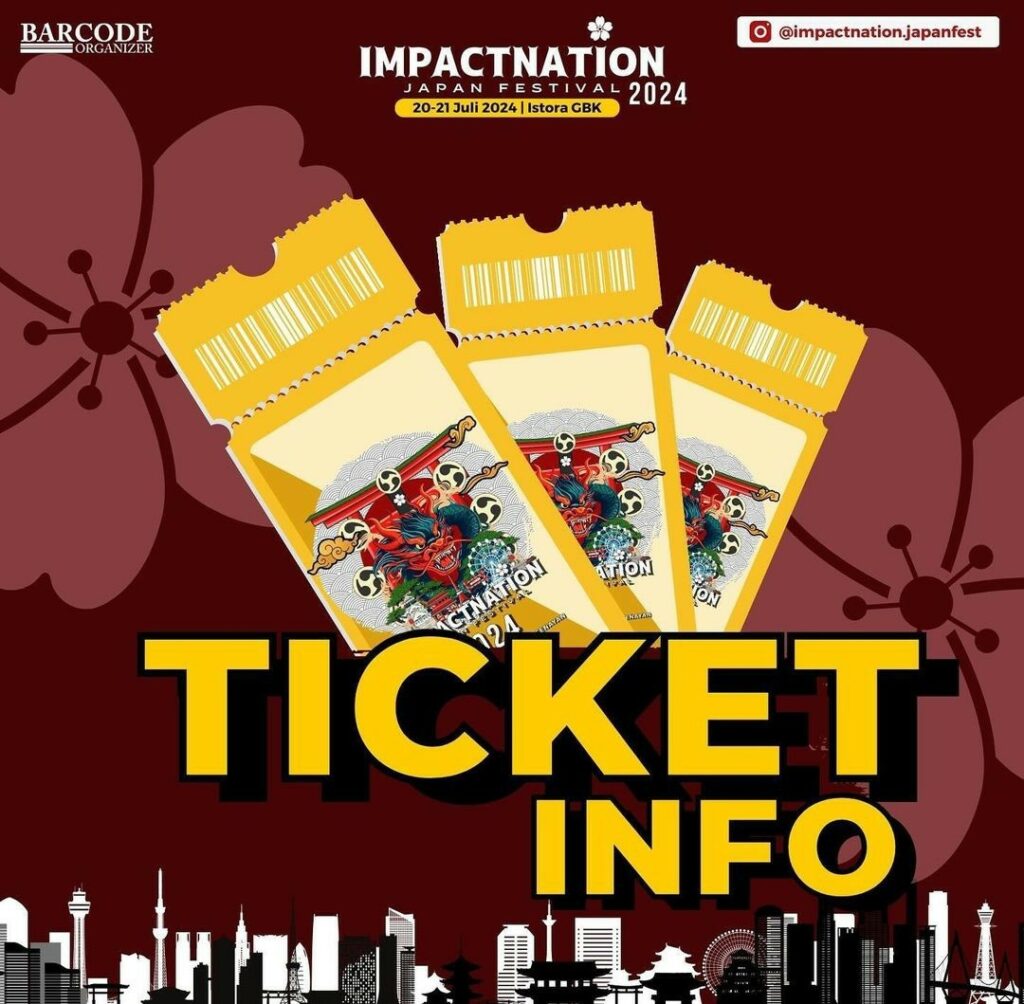 Jadwal dan Harga Tiket Impactnation Japan Festival 2024, Para Wibu ...