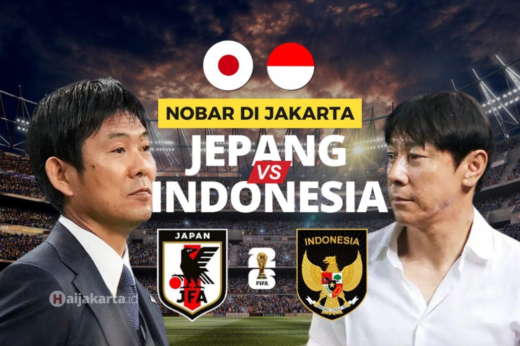 Lokasi Nobar Timnas Indonesia VS Jepang Di Jakarta, Kualifikasi Piala Dunia 2026 Zona Asia Group ...